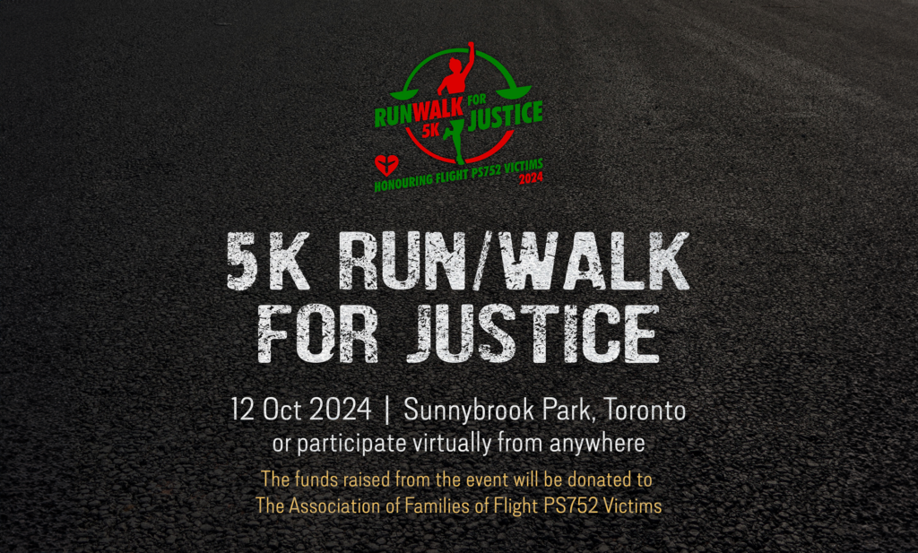 5k Run/Walk for Justice, Honoring Flight PS752 Victims 2024 - The ...